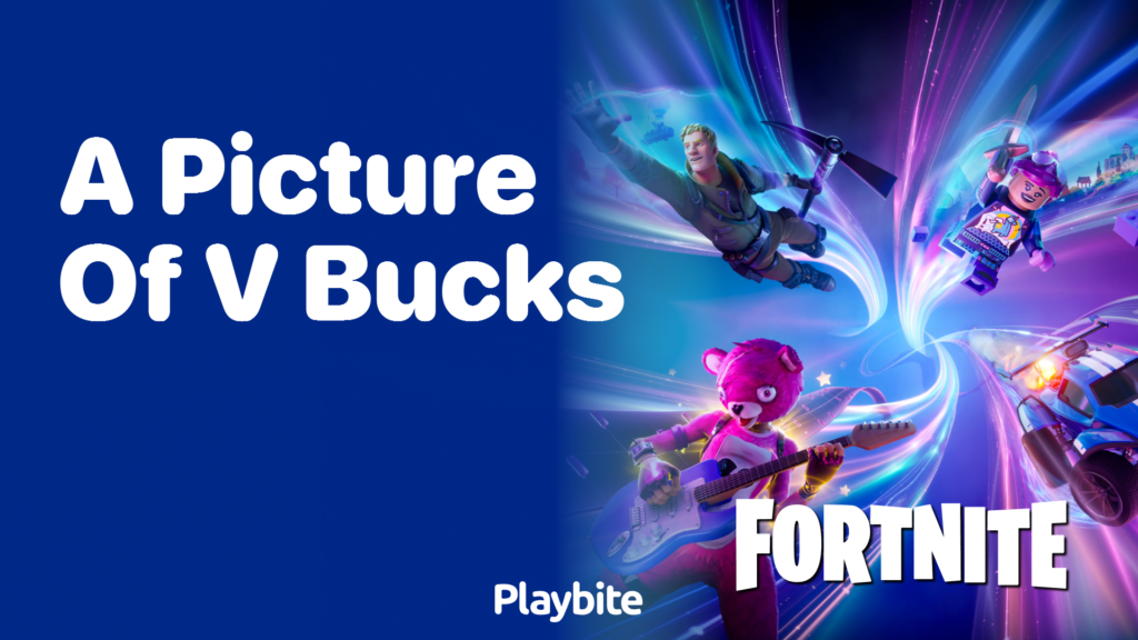 What Does a Picture of V-Bucks Look Like? - Playbite