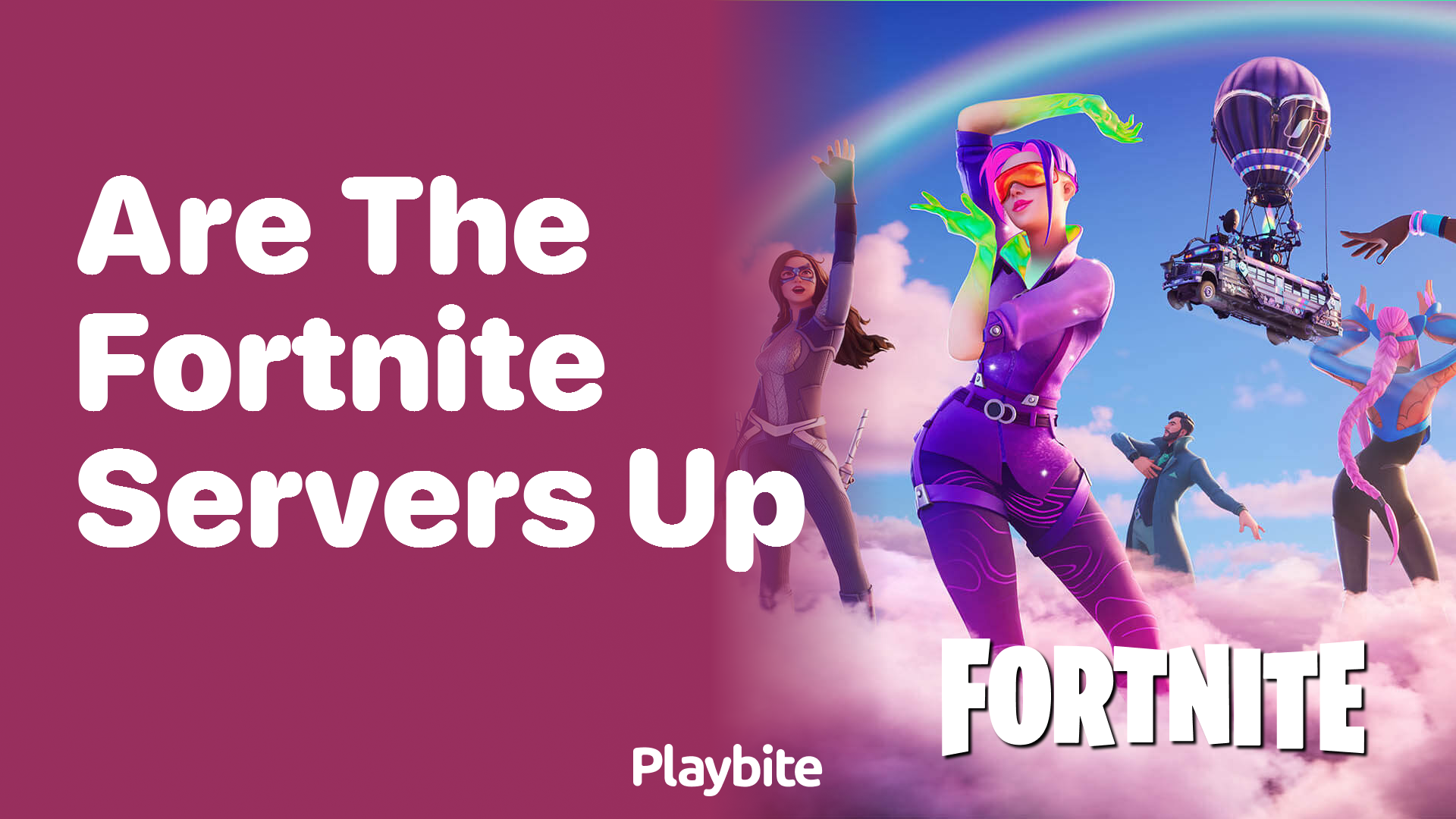 Are the Fortnite Servers Up? Let's Find Out! - Playbite