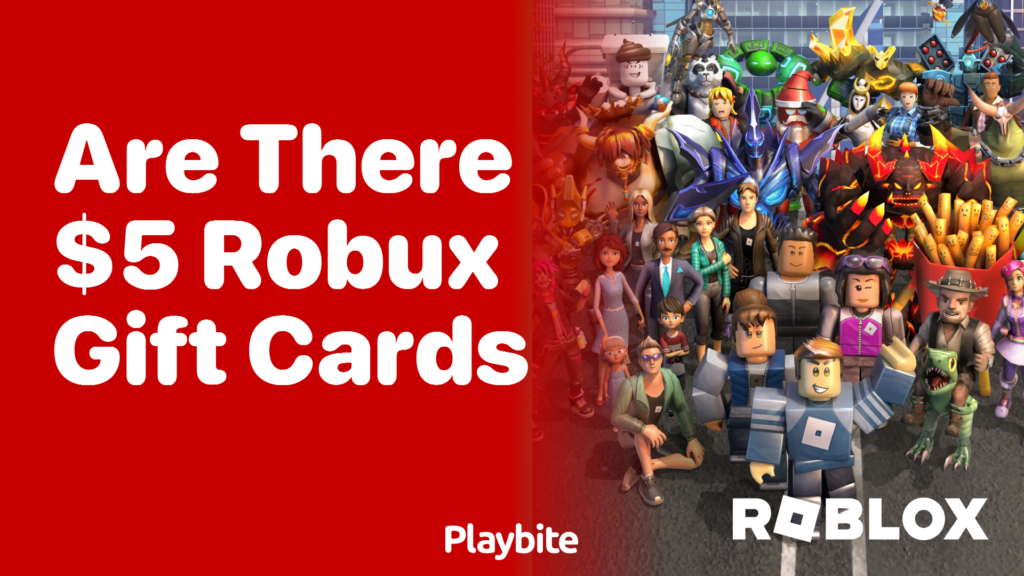 Are There $5 Robux Gift Cards Available? - Playbite