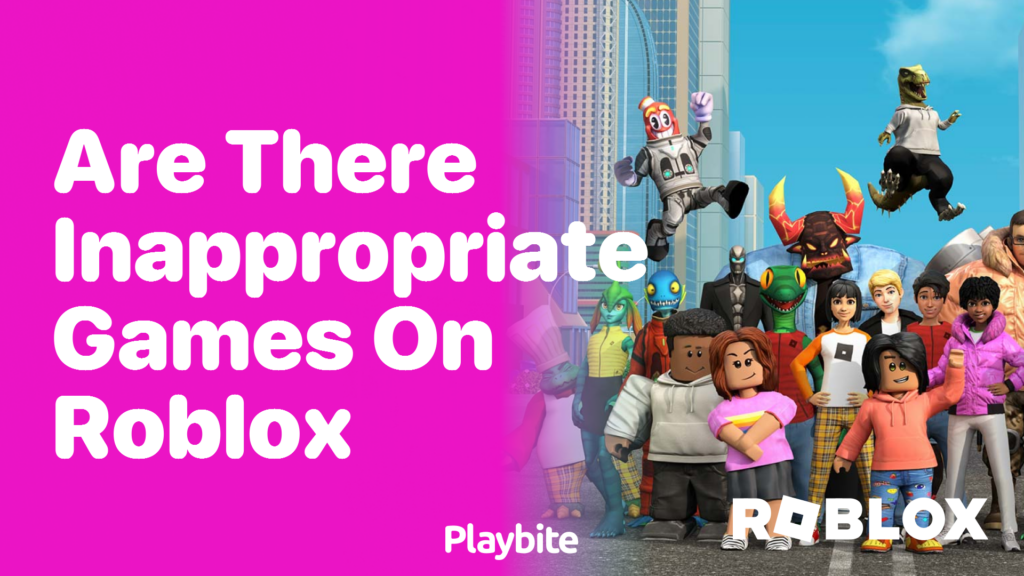 Are There Inappropriate Games on Roblox? - Playbite
