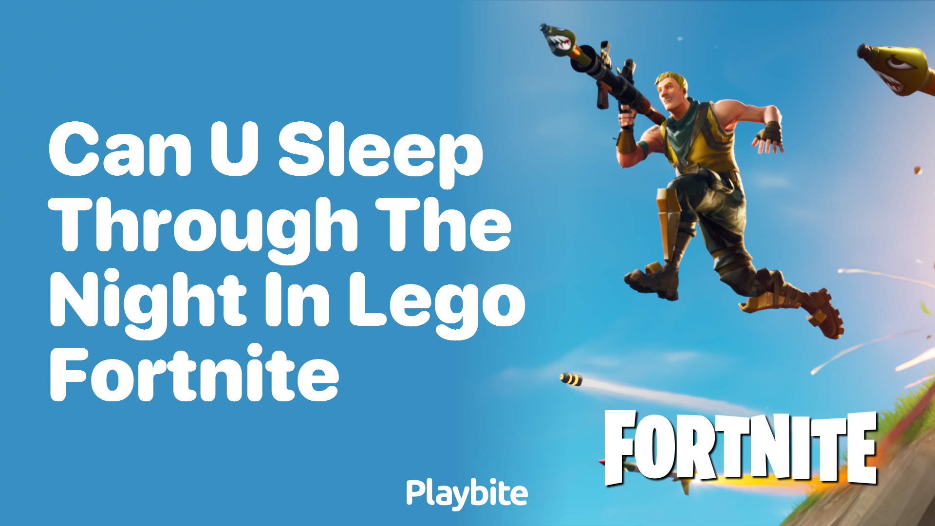 Can You Sleep Through the Night in Lego Fortnite? - Playbite