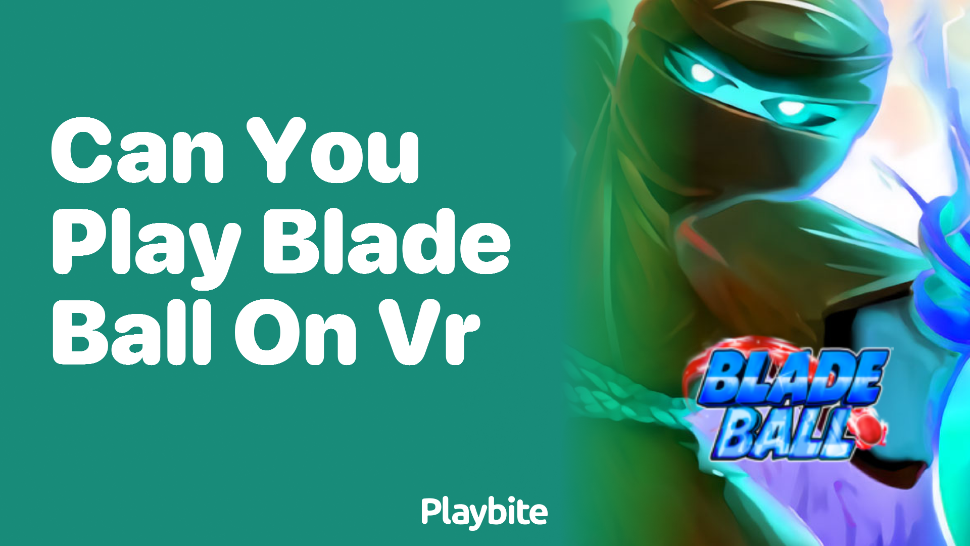 Can You Play Blade Ball on VR? Unveiling the Answer - Playbite