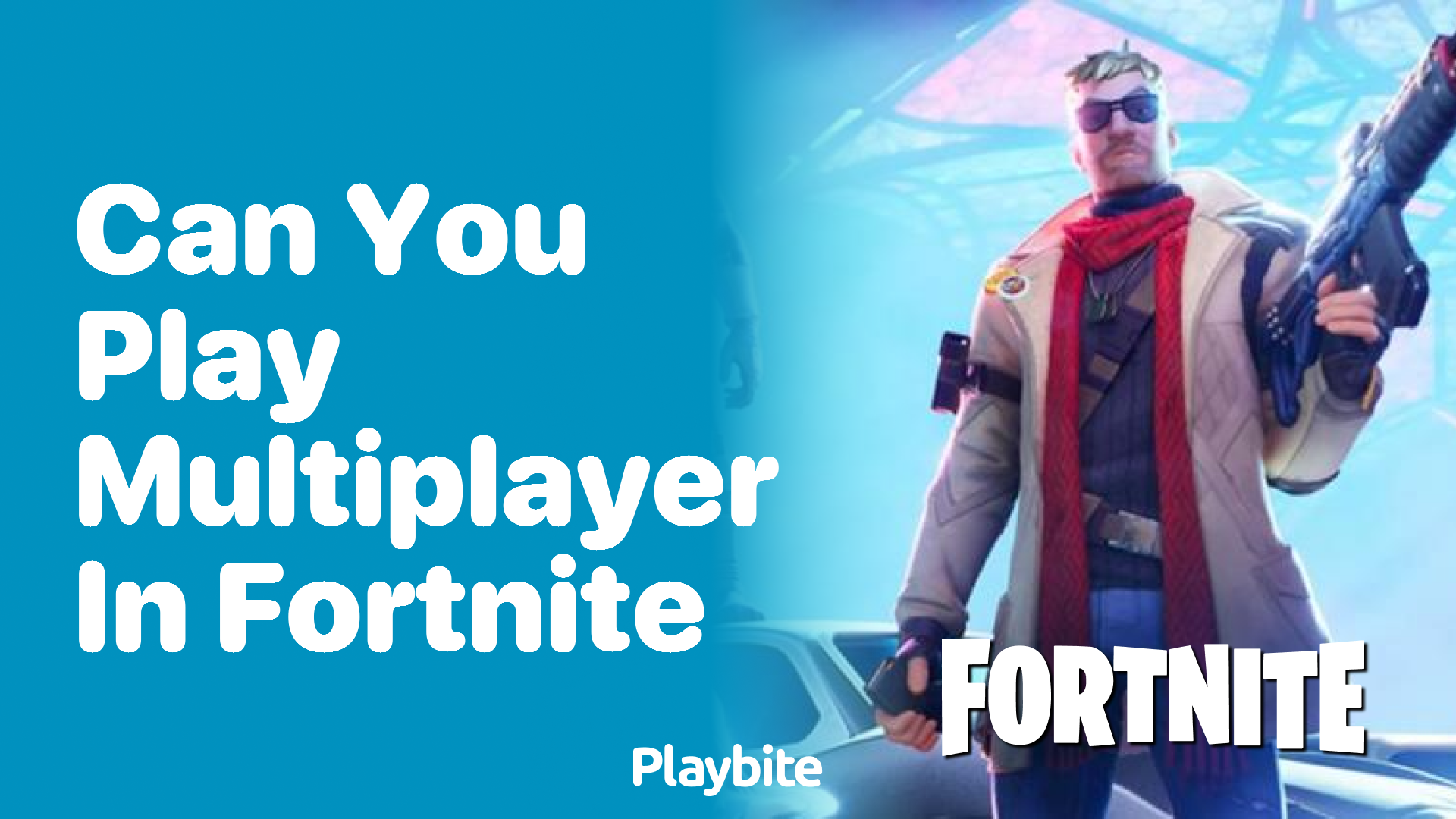Can You Play Multiplayer in Fortnite? Unveiling the Fun! - Playbite