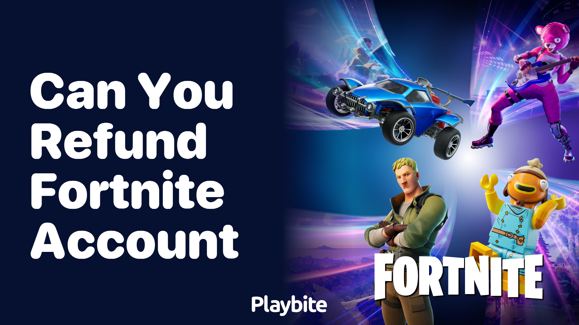Can You Refund a Fortnite Account? Here's What You Need to Know - Playbite