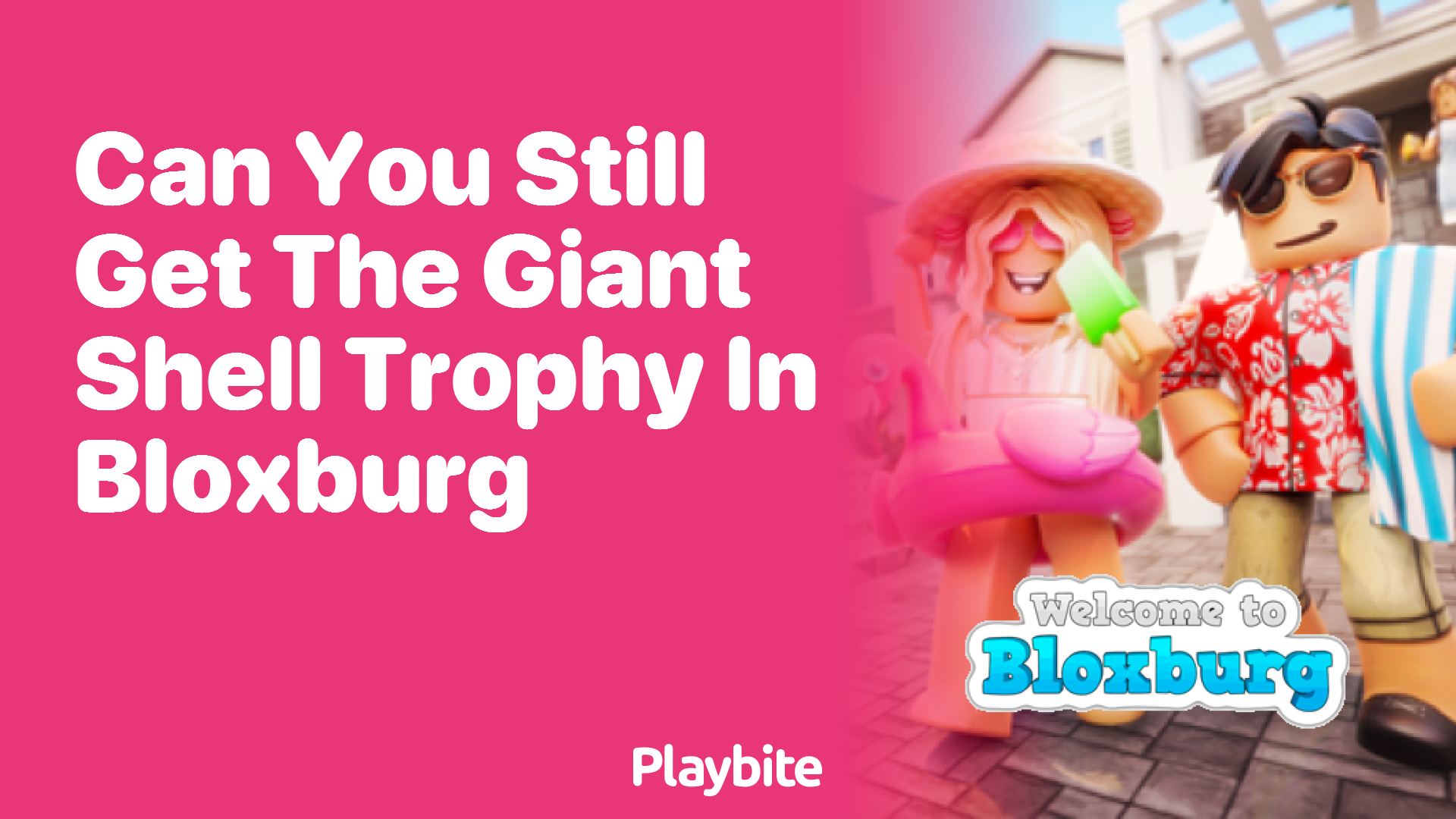 Can You Still Get the Giant Shell Trophy in Bloxburg? - Playbite