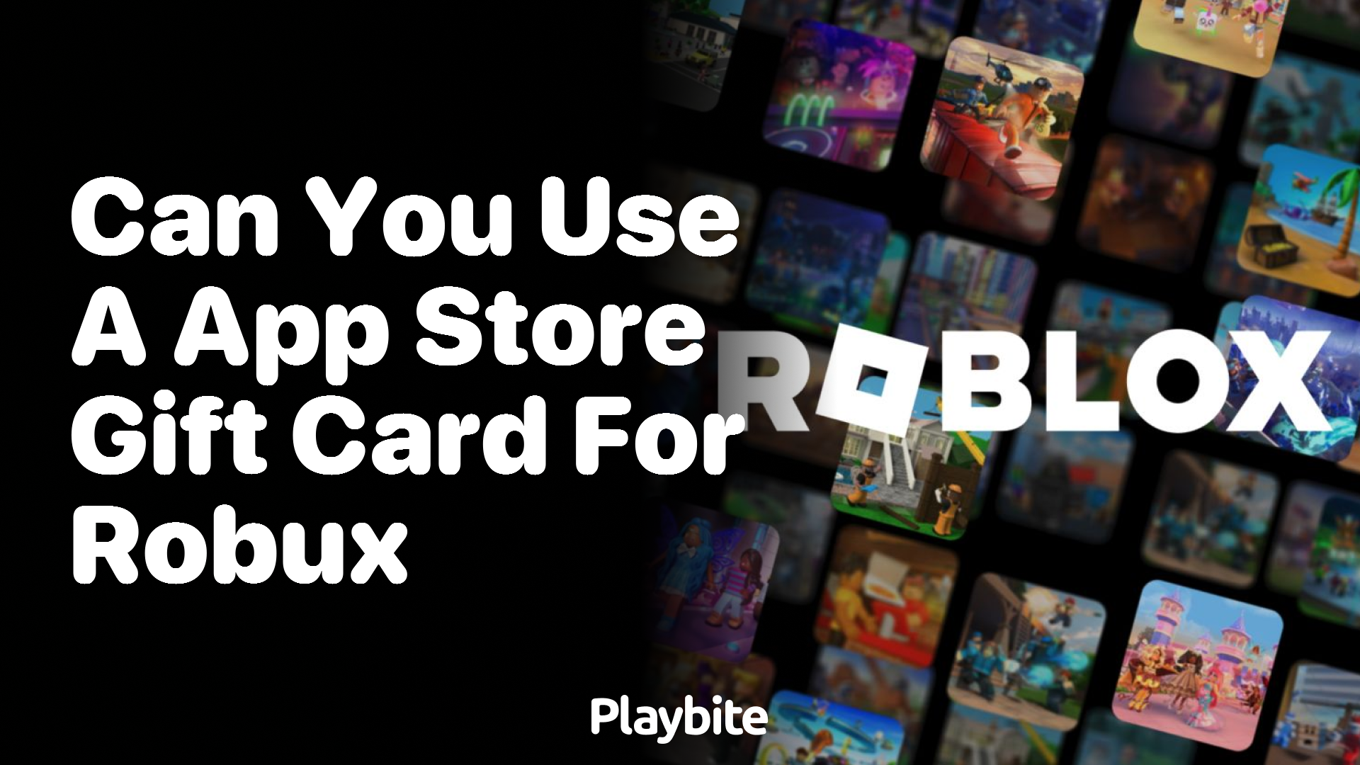 Can You Use an App Store Gift Card for Robux? - Playbite