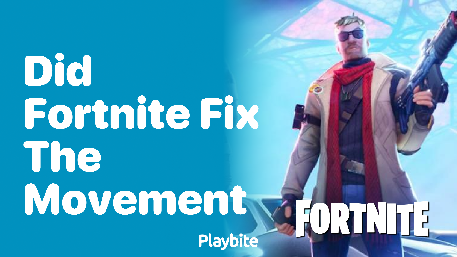 Did Fortnite Fix the Movement? - Playbite