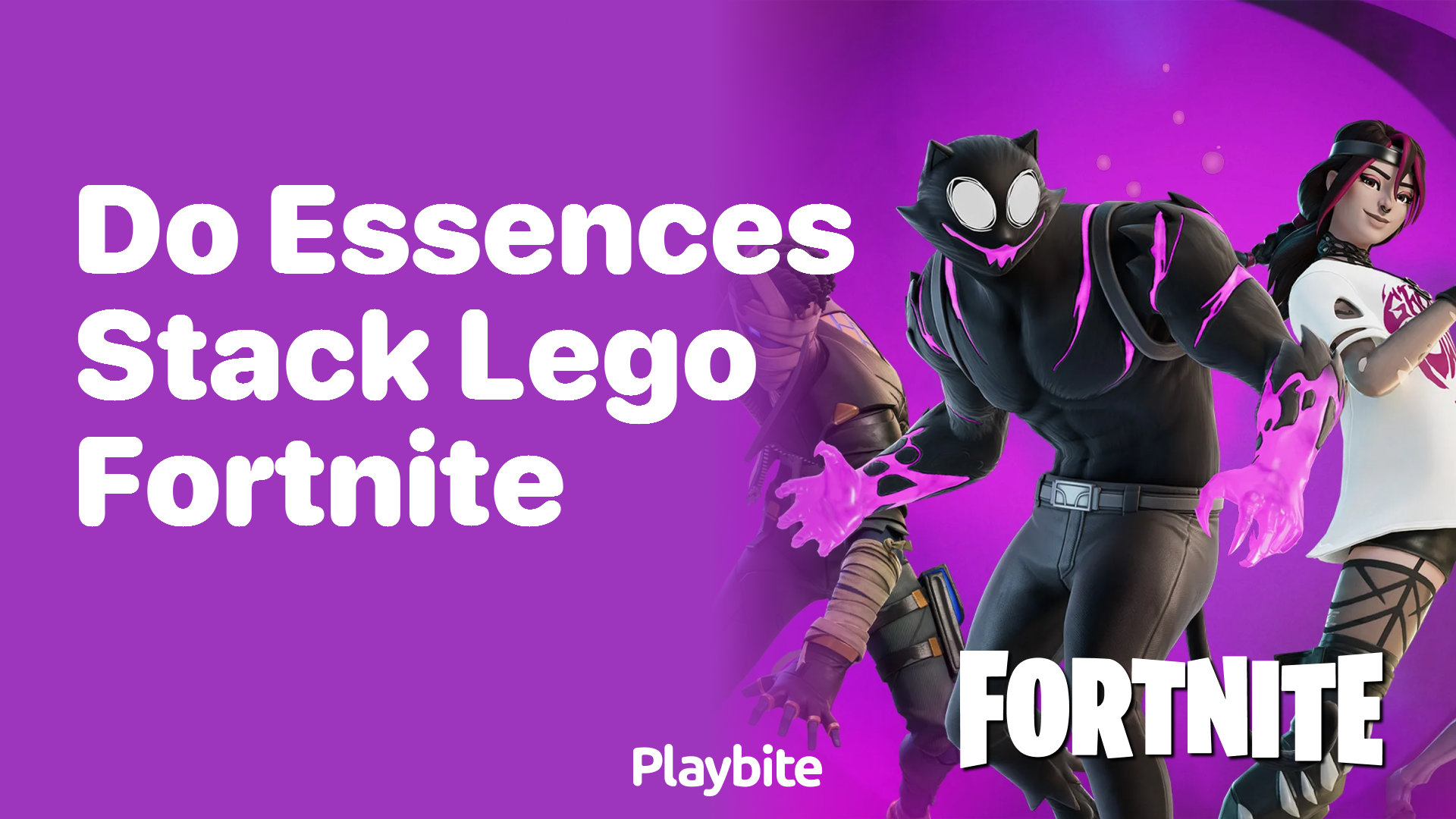 Do Essences Stack in LEGO Fortnite? - Playbite