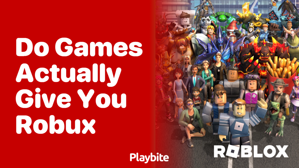 Do Games Actually Give You Robux? - Playbite