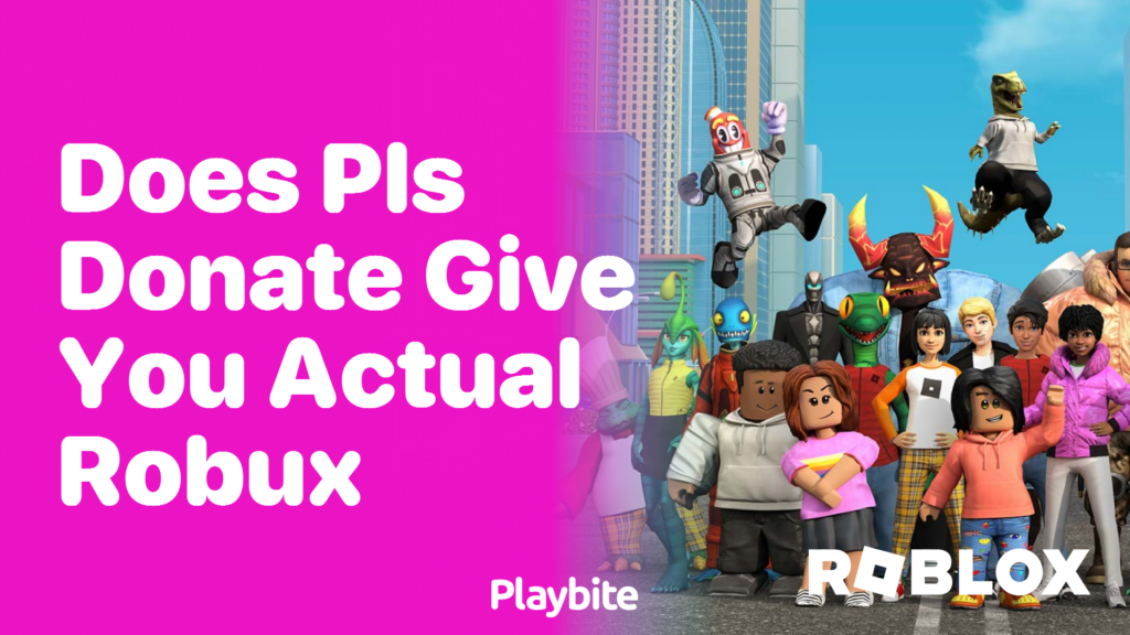 Does Pls Donate Really Give You Actual Robux? - Playbite