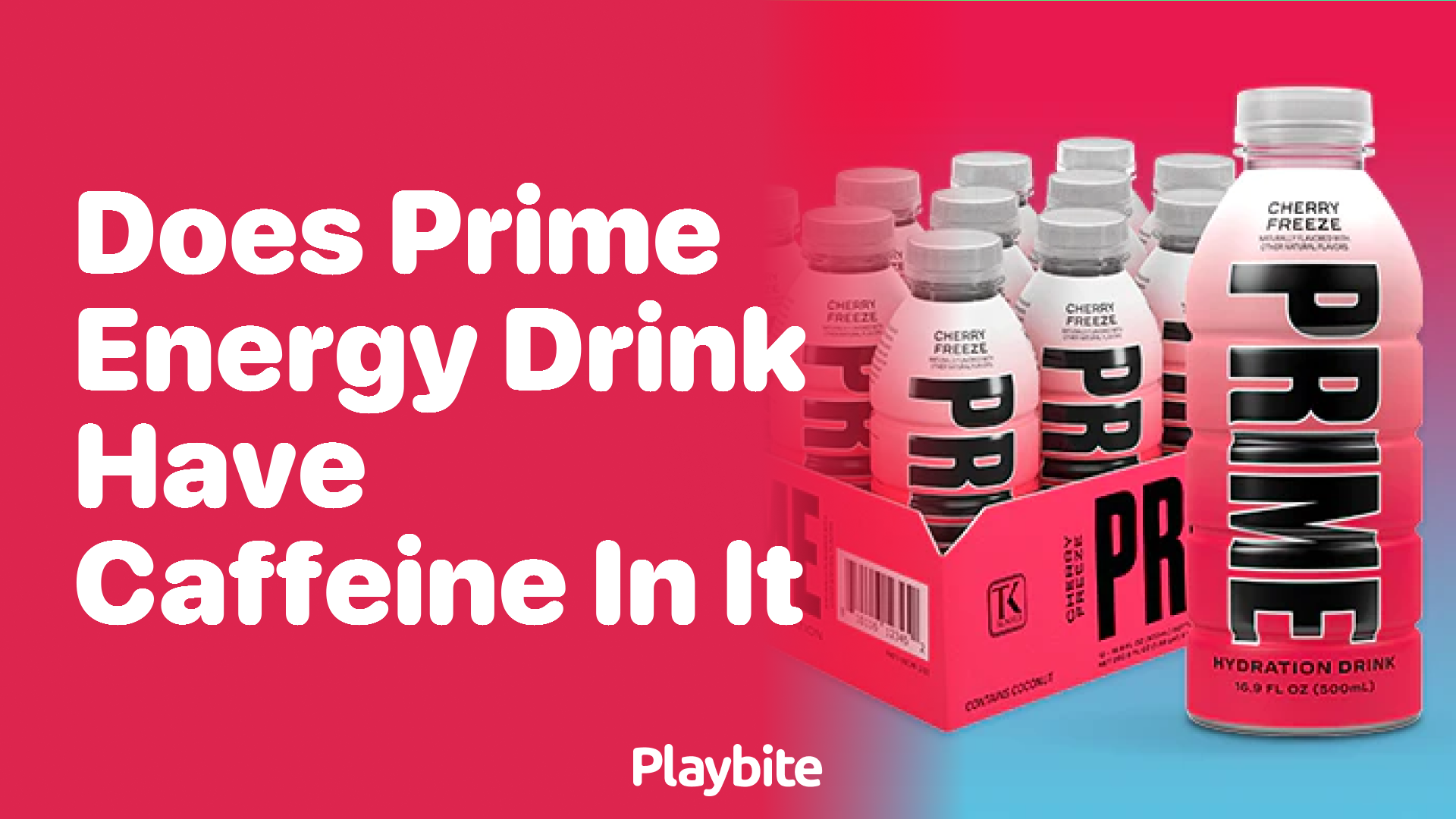 Does Prime Energy Drink Have Caffeine in It? Unveiling the Buzz! - Playbite