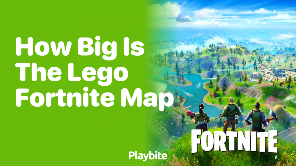 How Big is the LEGO Fortnite Map? - Playbite