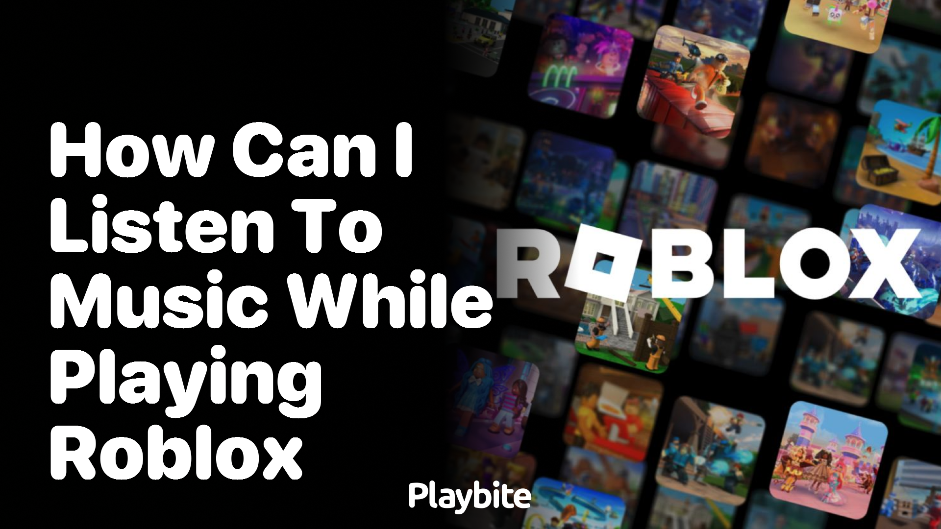 How Can I Listen to Music While Playing Roblox? Tips and Tricks for Gamers - Playbite