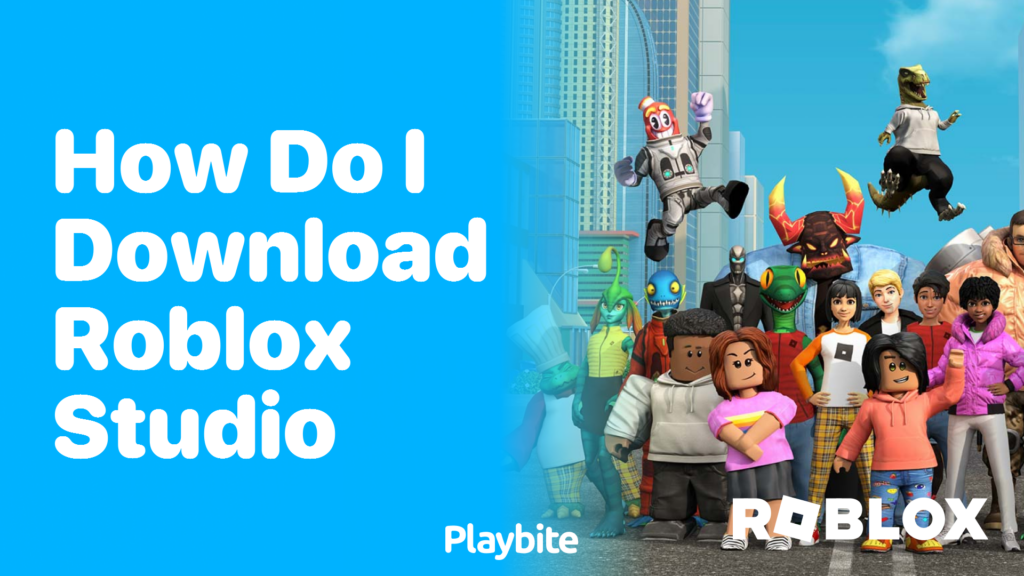 How Do I Download Roblox Studio? Get Started with Your Own Games ...