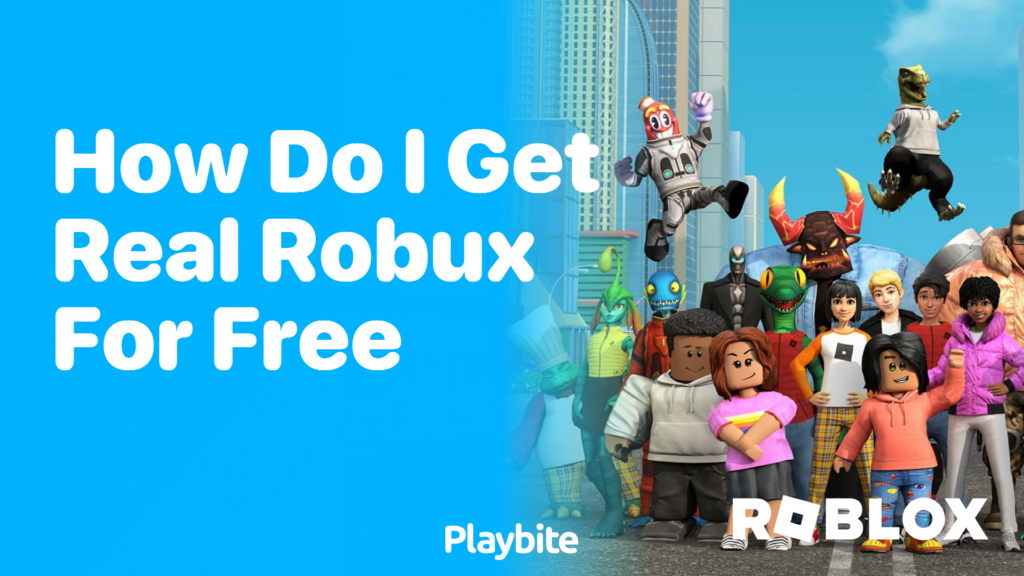 How Do I Get Real Robux for Free? - Playbite