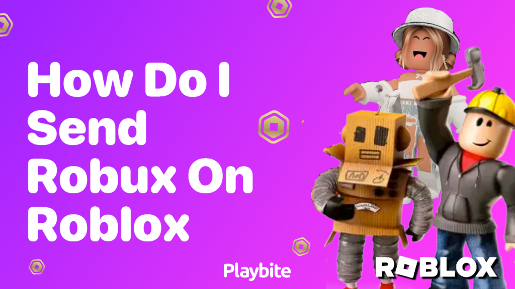 How do I Send Robux on Roblox? - Playbite