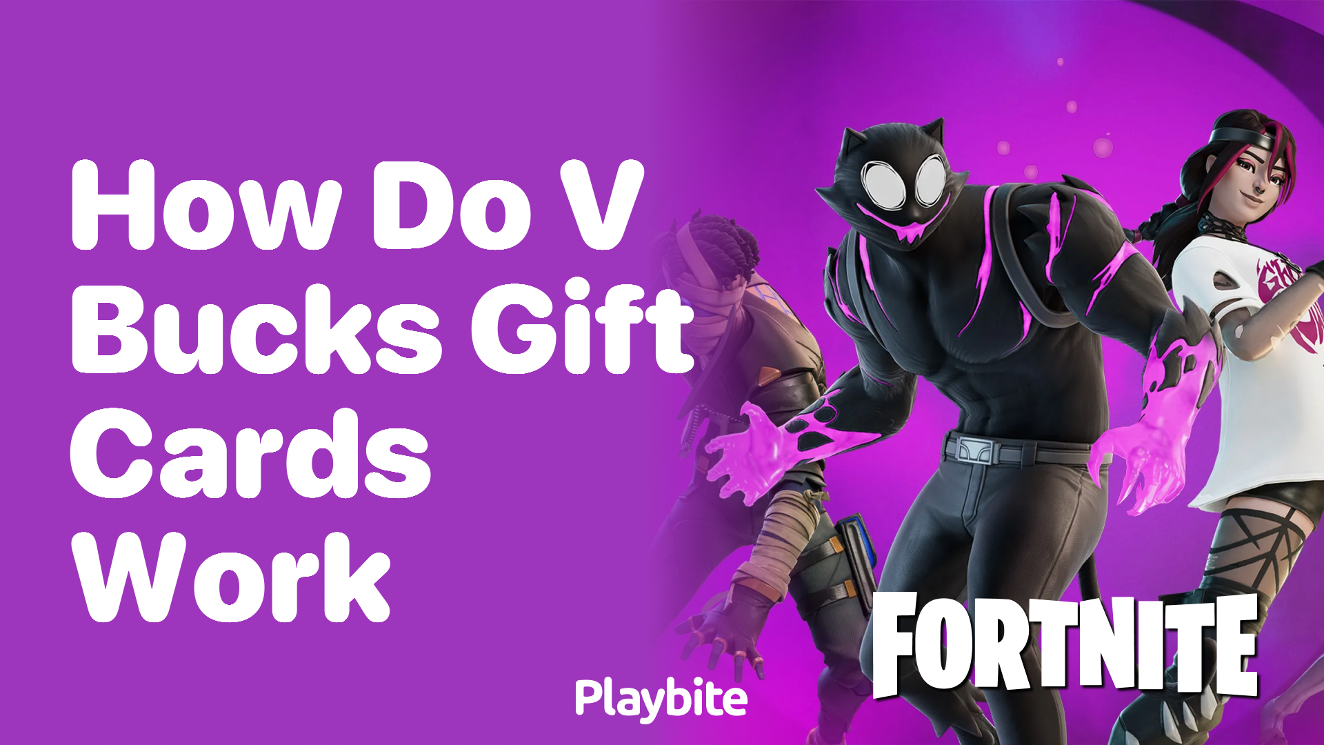 How Do V-Bucks Gift Cards Work? Unraveling the Mystery - Playbite
