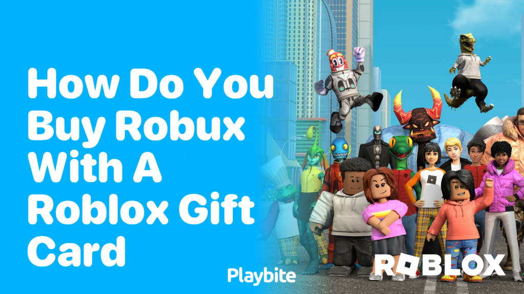 How Do You Buy Robux with a Roblox Gift Card? - Playbite