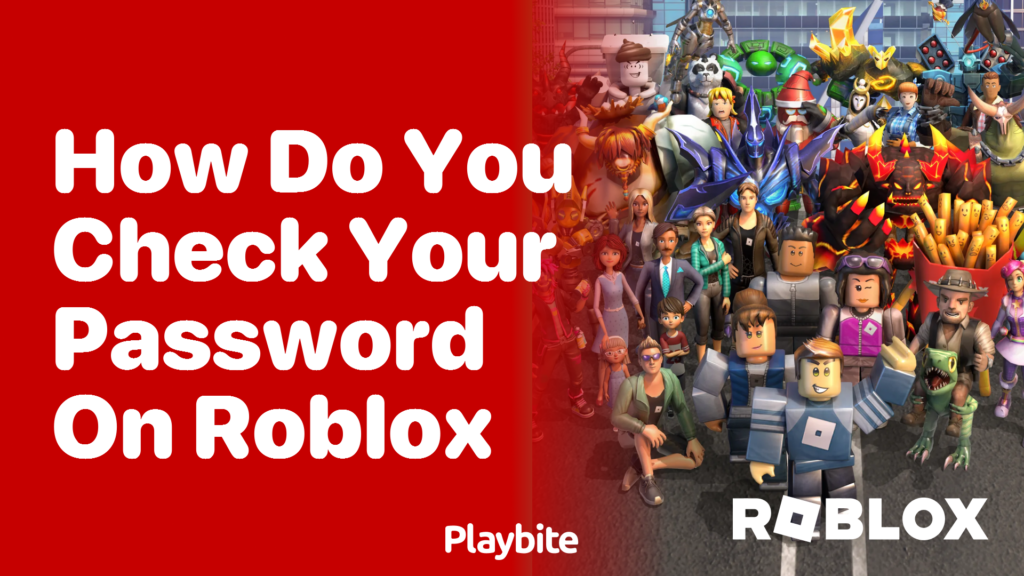 How Do You Check Your Password on Roblox? - Playbite