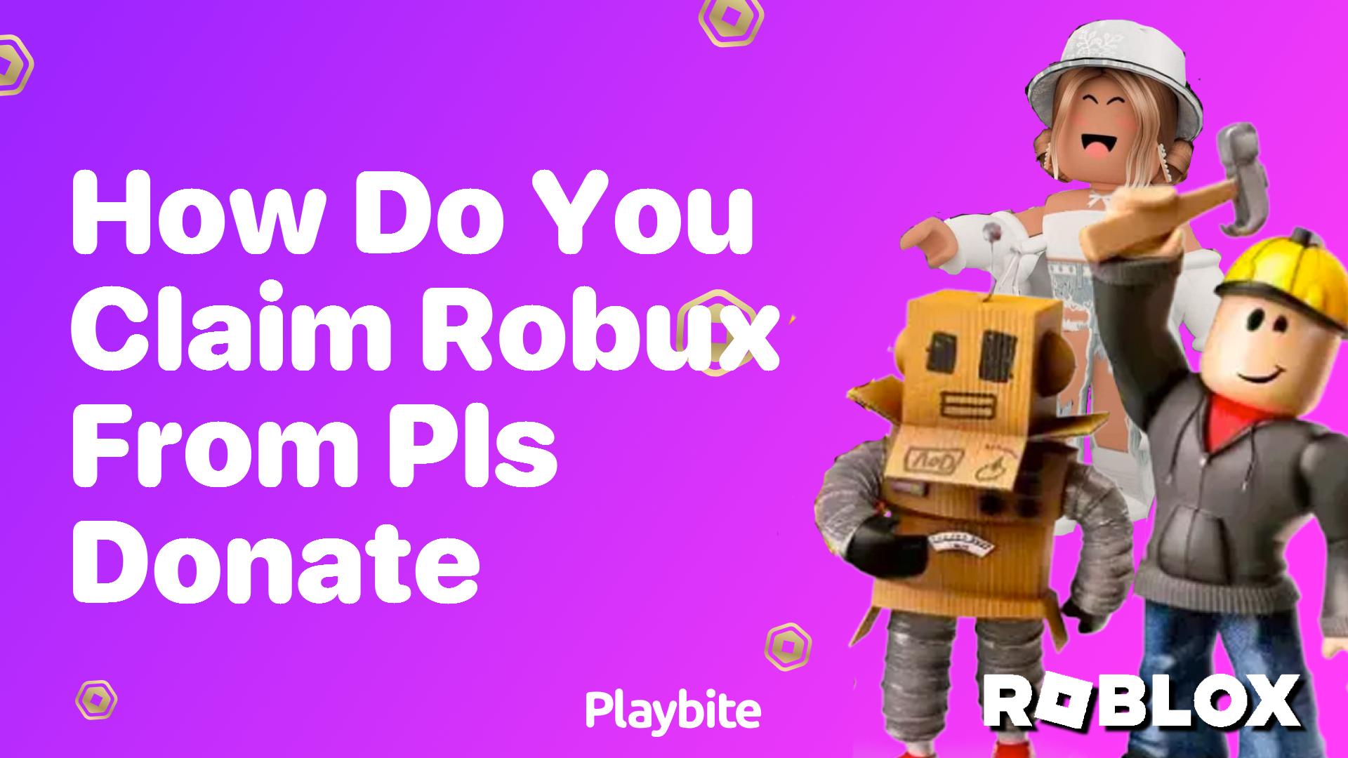 How to Claim Robux from Pls Donate in Roblox - Playbite