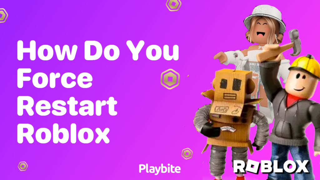 How Do You Force Restart Roblox? - Playbite