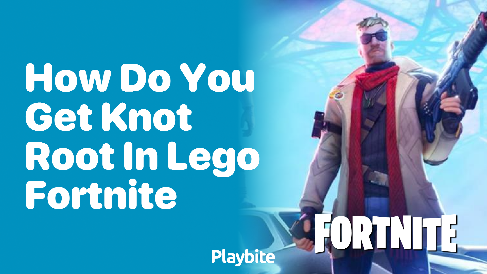 How Do You Get Knot Root in Lego Fortnite? - Playbite