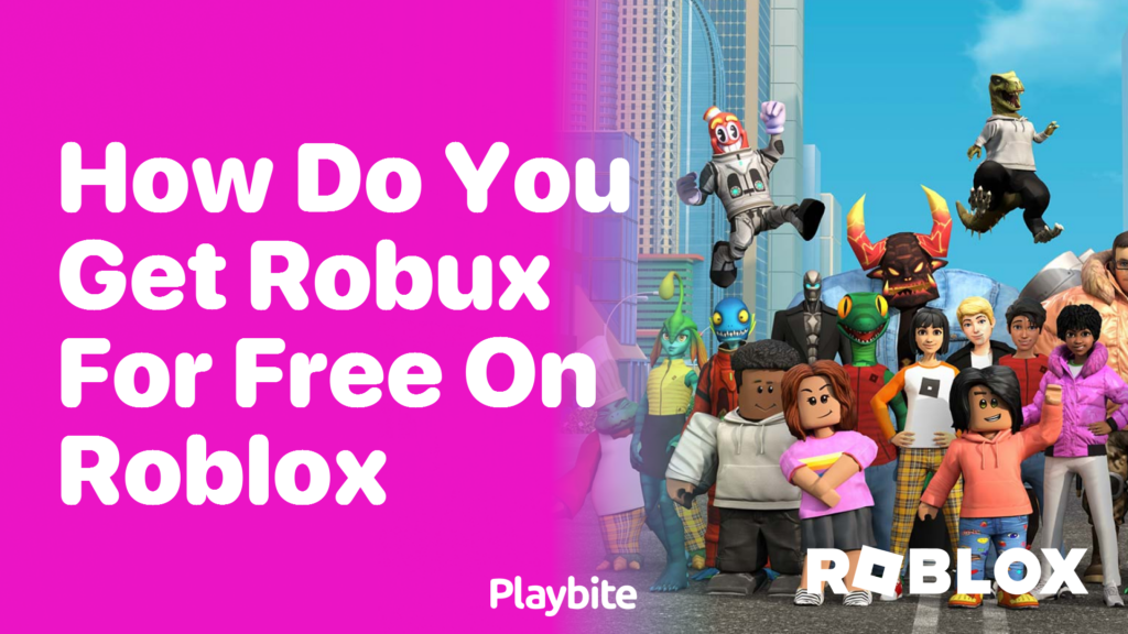 How do you get Robux for free on Roblox? - Playbite