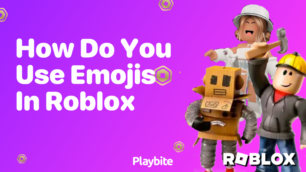 How Do You Use Emojis in Roblox? - Playbite