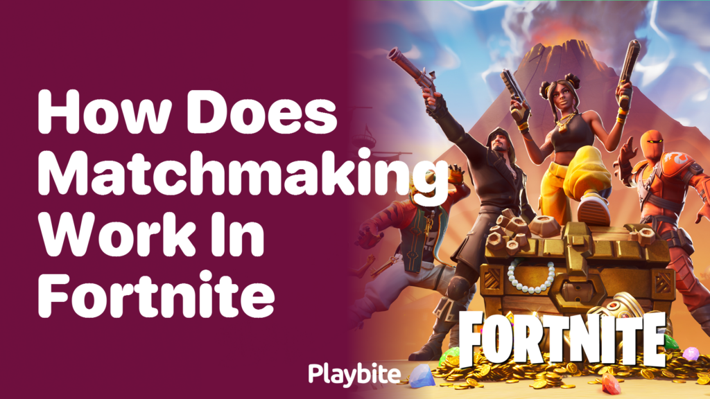 How Does Matchmaking Work in Fortnite? - Playbite
