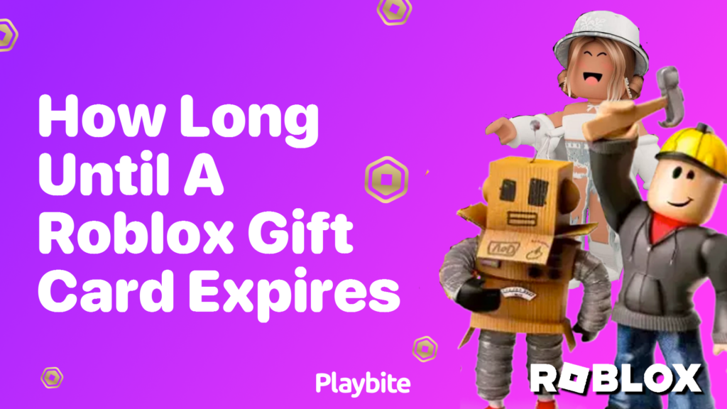 How Long Until a Roblox Gift Card Expires? - Playbite