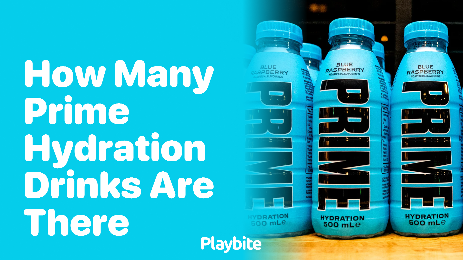 How Many Prime Hydration Drinks Are There? - Playbite