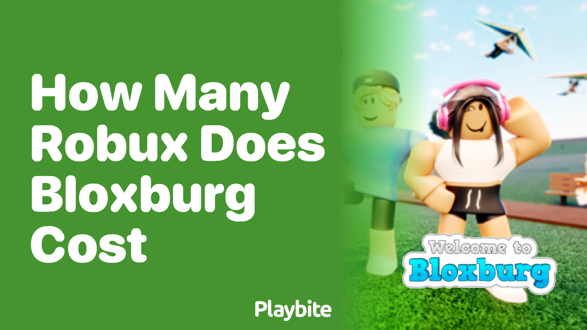 How Many Robux Does Bloxburg Cost? Find Out Here! - Playbite