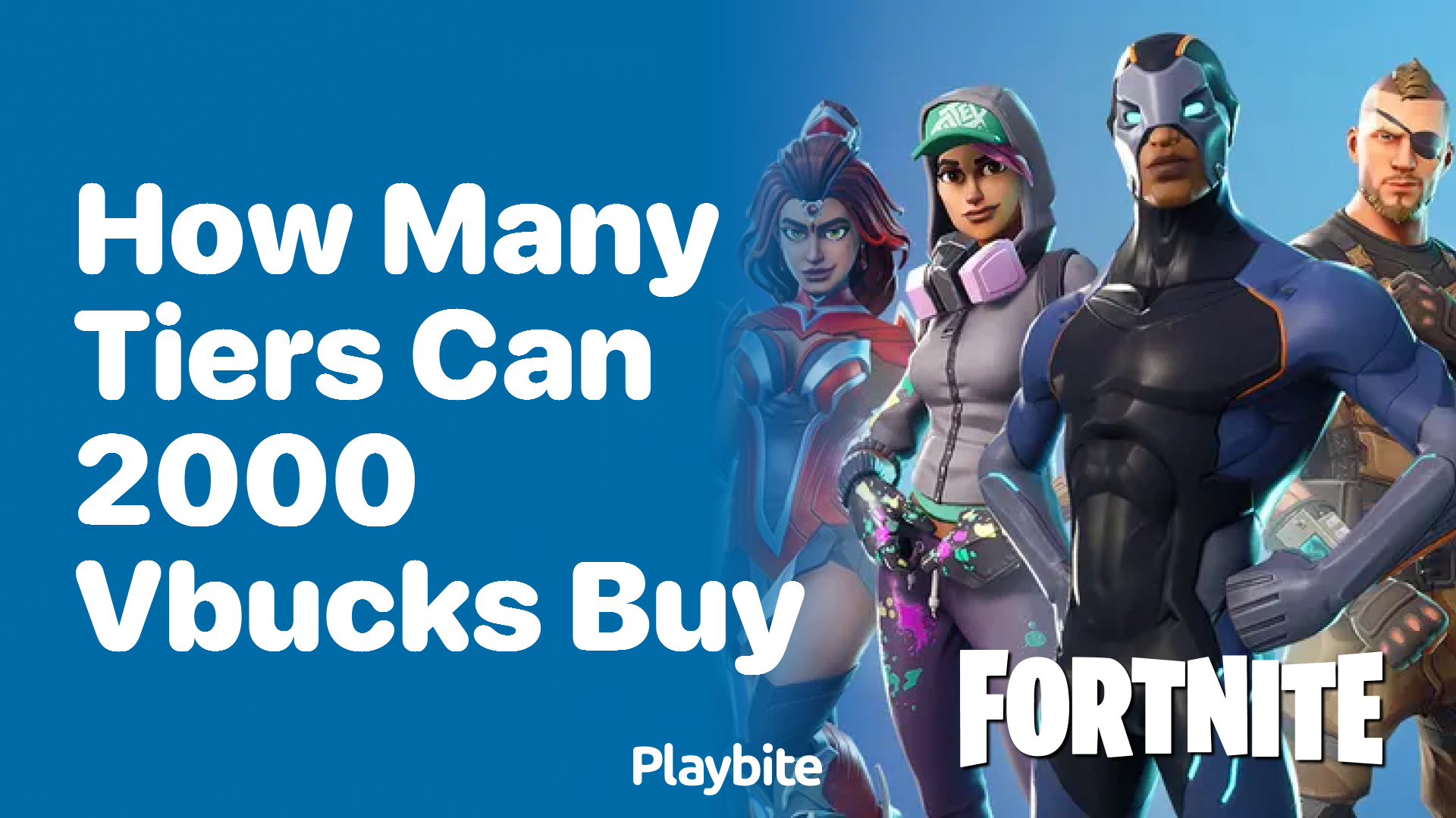 How Many Tiers Can 2000 V-Bucks Buy in Fortnite? - Playbite
