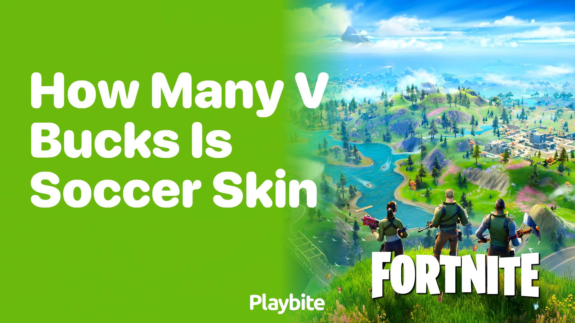 How Many V-Bucks is a Soccer Skin in Fortnite? - Playbite
