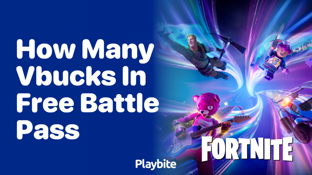 How Many V-Bucks Can You Get in the Fortnite Free Battle Pass? - Playbite