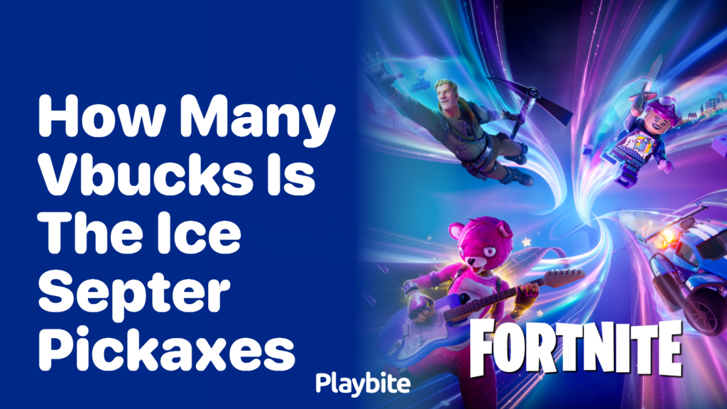 How Many V-Bucks Is the Ice Scepter Pickaxe in Fortnite? - Playbite