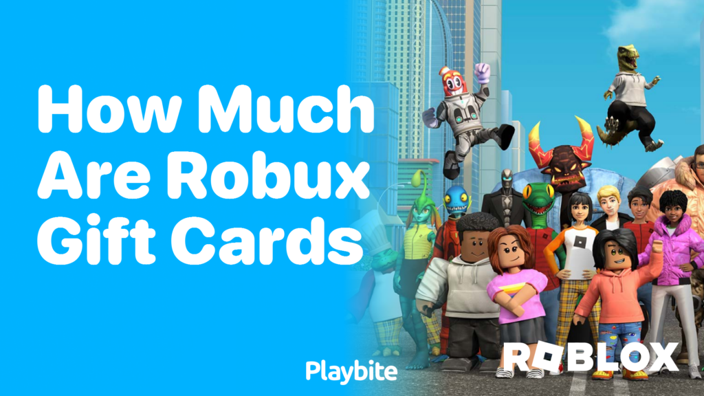 How Much Are Robux Gift Cards? Find Out Here! - Playbite