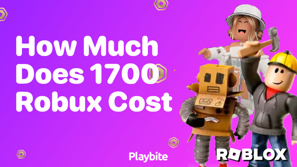 How Much Does 1700 Robux Cost? - Playbite