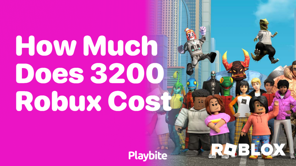 How Much Does 3200 Robux Cost? - Playbite