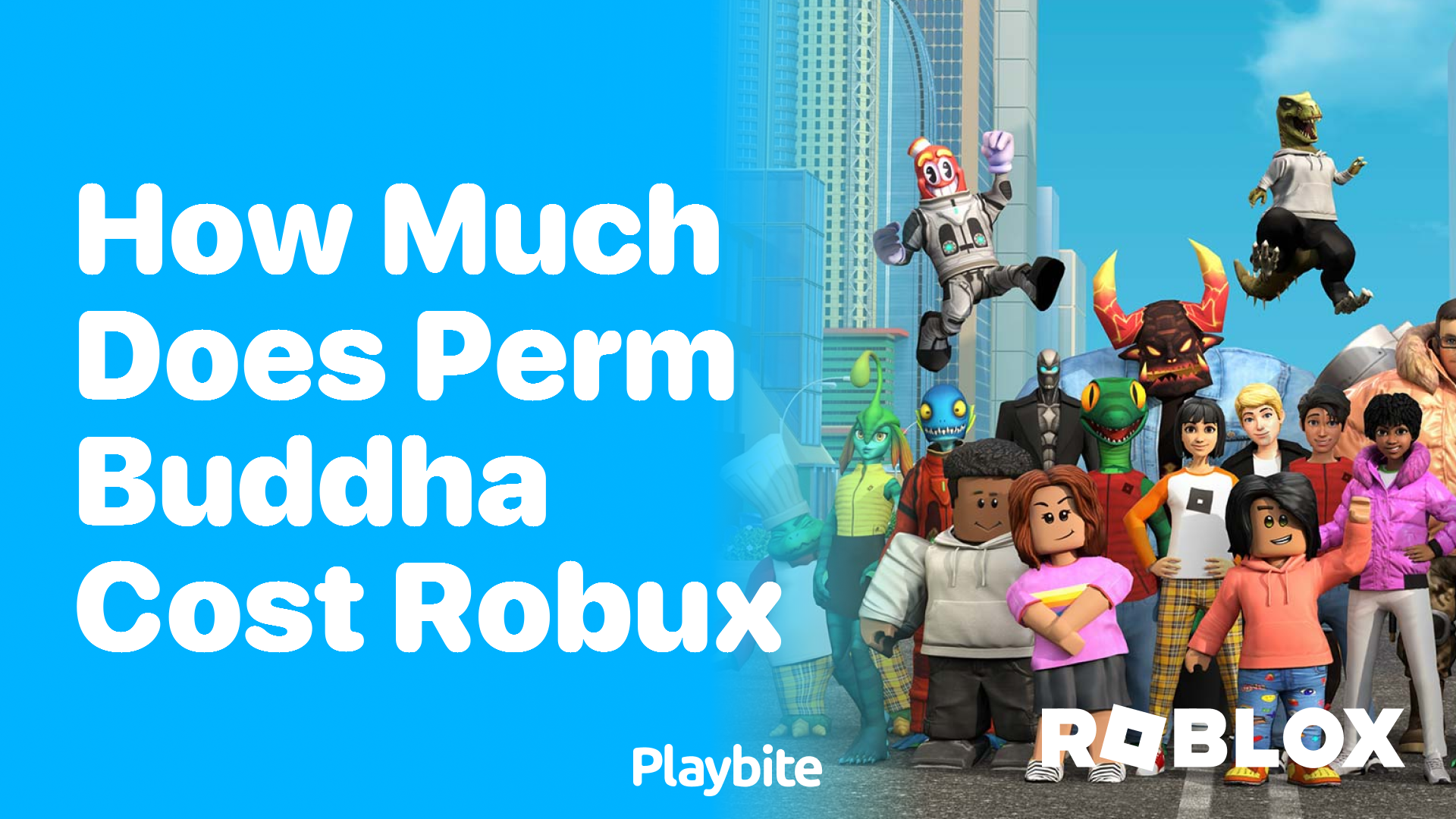 How Much Does Perm Buddha Cost in Robux? - Playbite