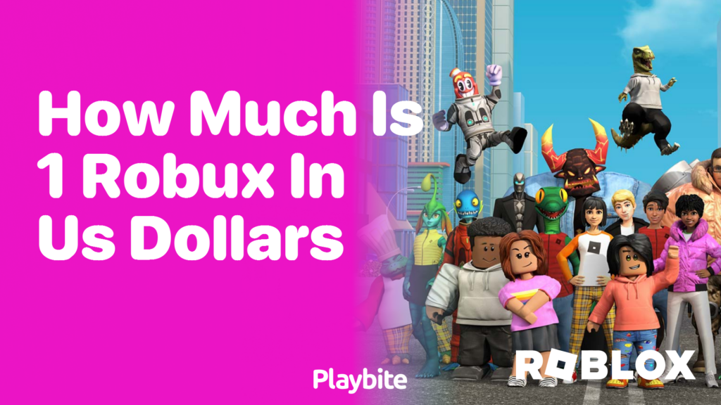 How Much is 1 Robux in US Dollars? - Playbite