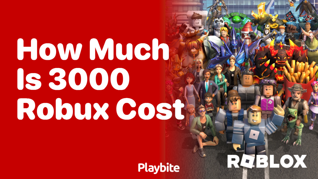 How Much Does 3000 Robux Cost? - Playbite
