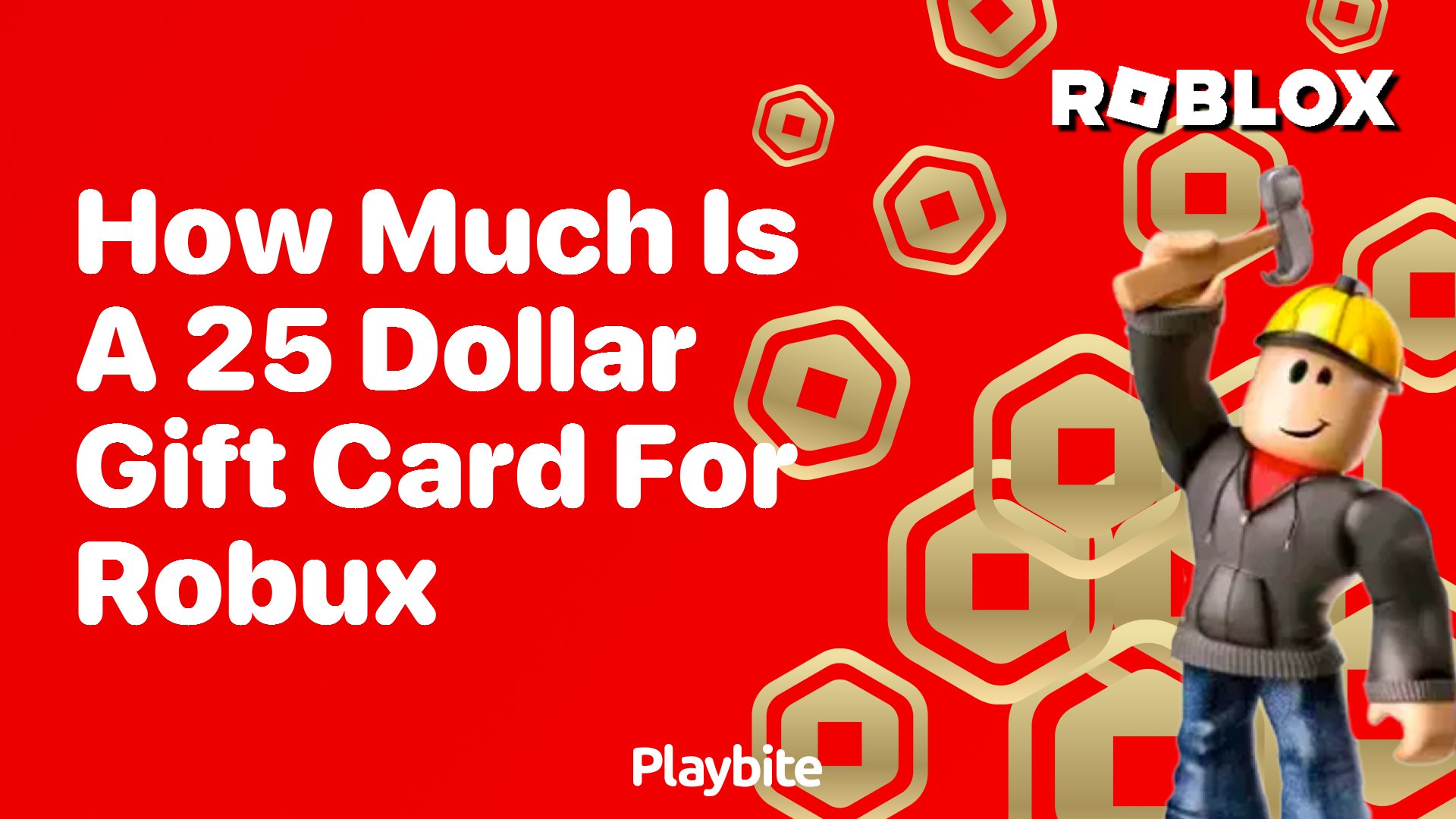 How Much Robux Can You Get From a $25 Gift Card? - Playbite