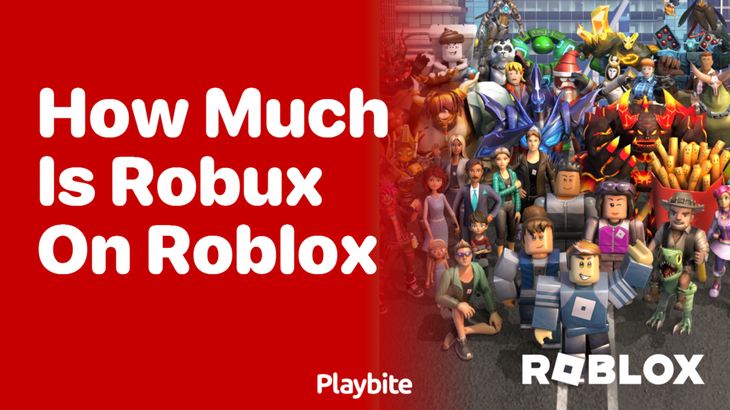 How much is Robux on Roblox? - Playbite