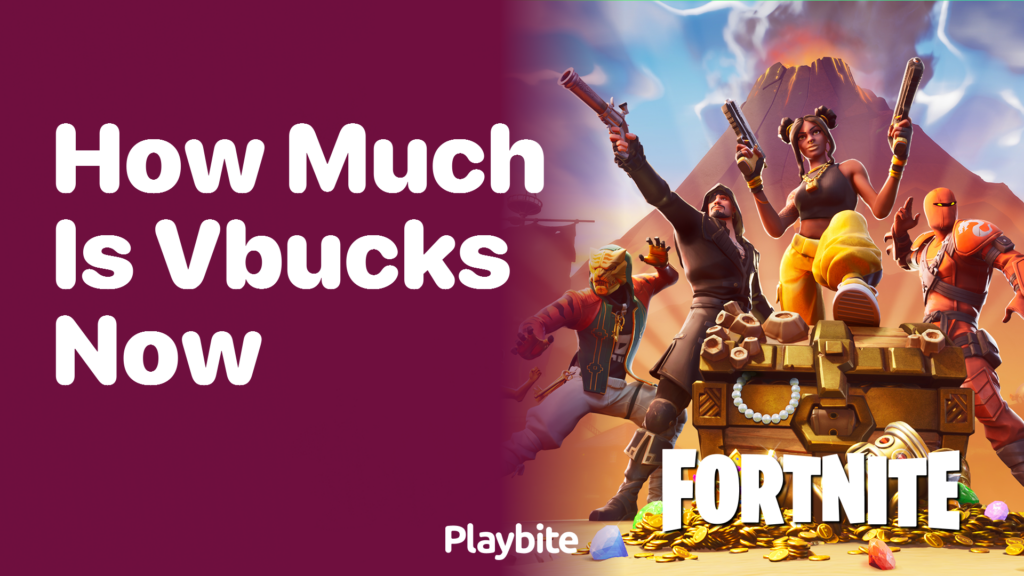 How Much is Vbucks Now in Fortnite? - Playbite