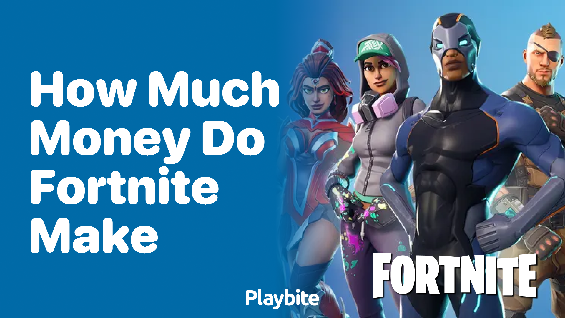 How Much Money Does Fortnite Make? - Playbite