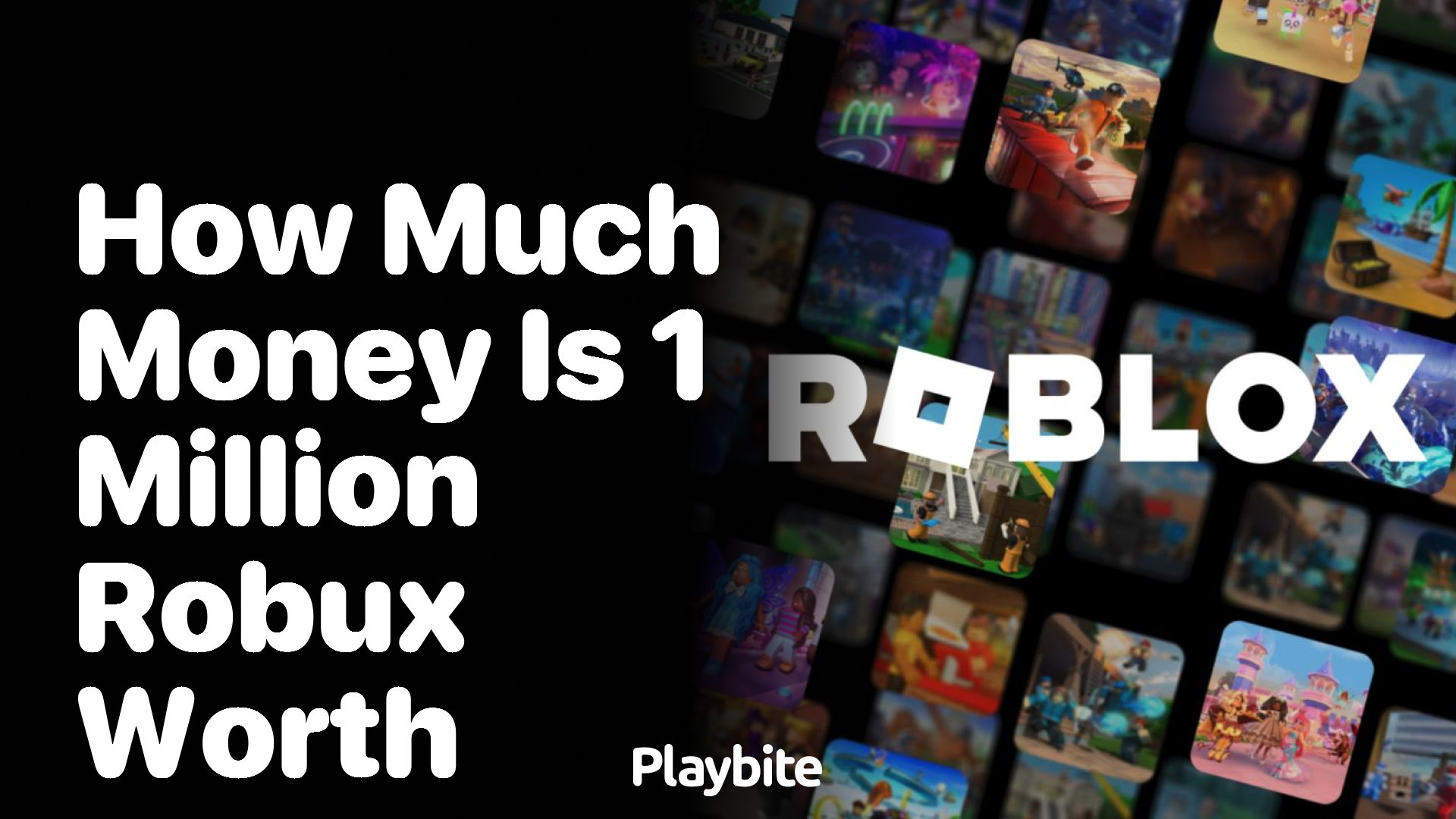 How Much Money is 1 Million Robux Worth? - Playbite