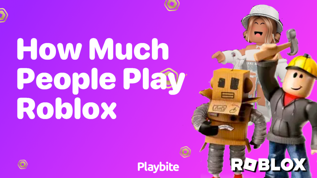 How Many People Play Roblox? Unpacking the Numbers - Playbite