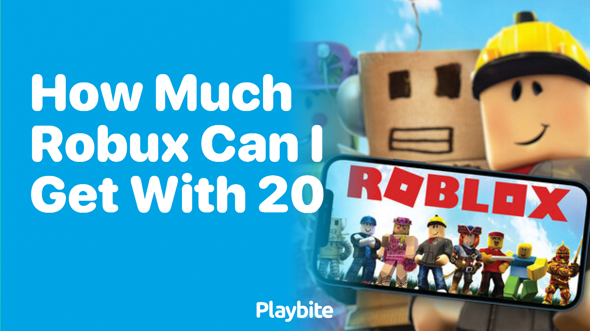How Much Robux Can I Get with $20? Unveiling the Answer! - Playbite