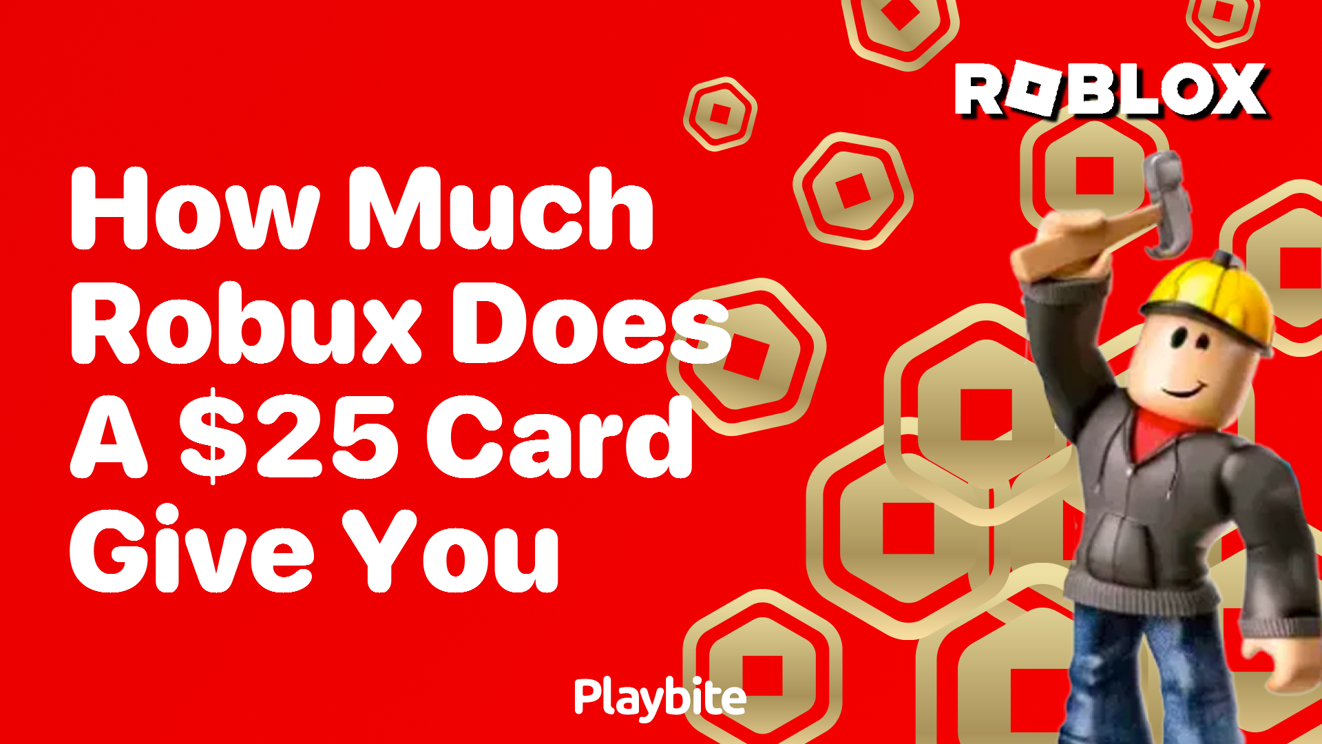 How Much Robux Does a $25 Card Give You? - Playbite
